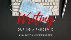 Become a Better Writer in Quarantine | Writers In The Storm