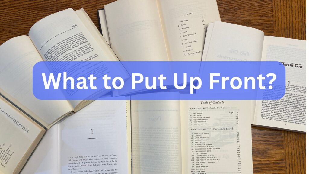 It’s What’s Up Front That Counts | Writers In The Storm